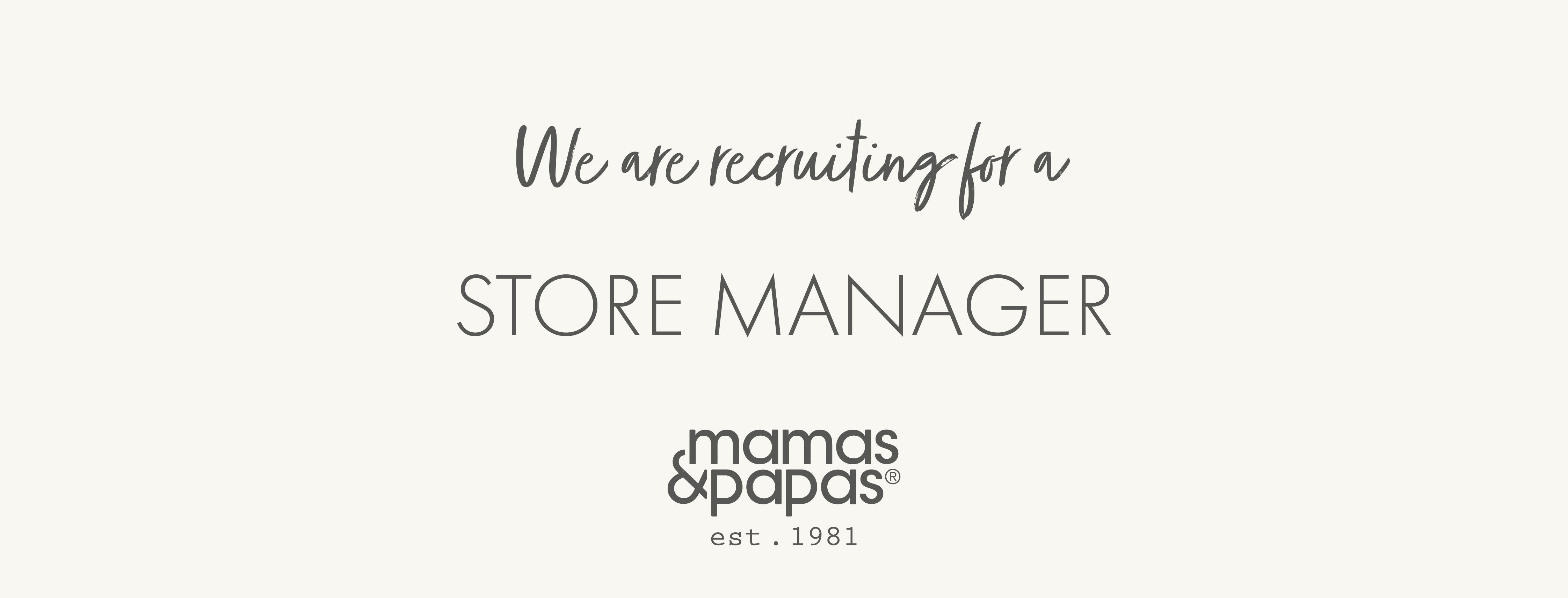Store Manager | Mamas & Papas